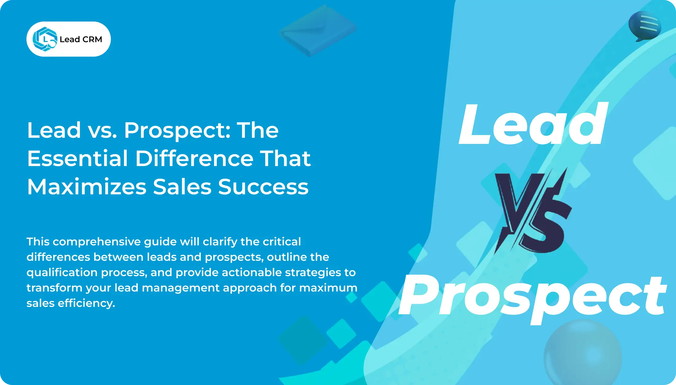 Lead vs. Prospect: Maximize Your Sales Pipeline | leadCRM.io